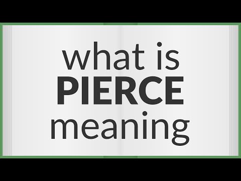 Pierce | meaning of Pierce