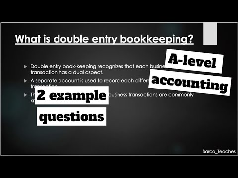 Double entry bookkeeping - STEP BY STEP - Fully explained (A-level)