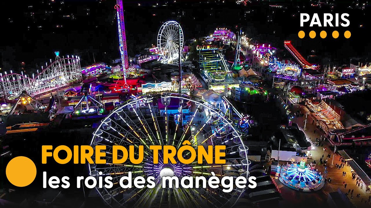 Documentaire | Foire du Trône : les secrets de la plus grande fête ...