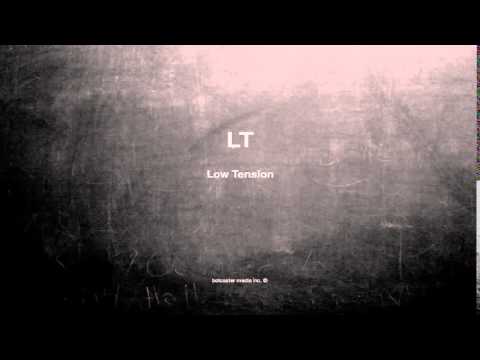 What does LT mean