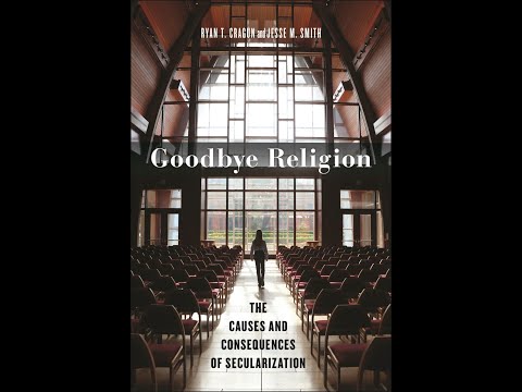 Goodbye Religion - Author Meets Critics - Society for the Scientific Study of Religion