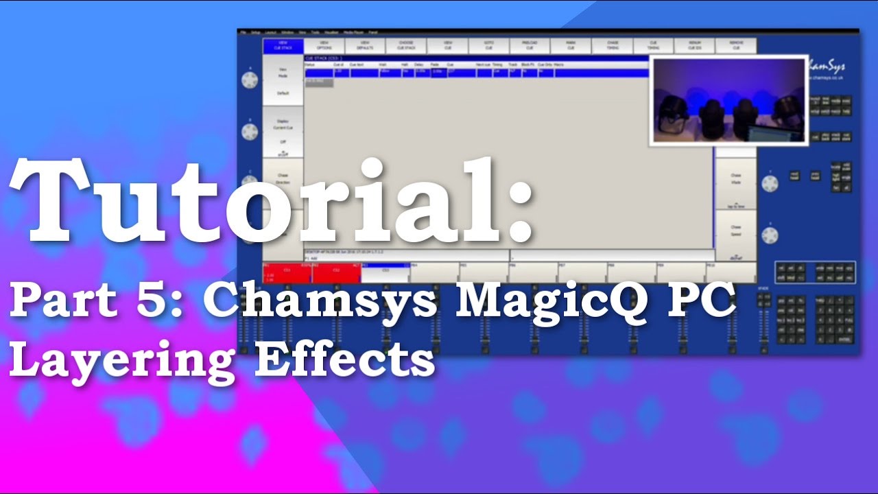 Chamsys MagicQ PC Effects (Layering) | Tutorial (5)
