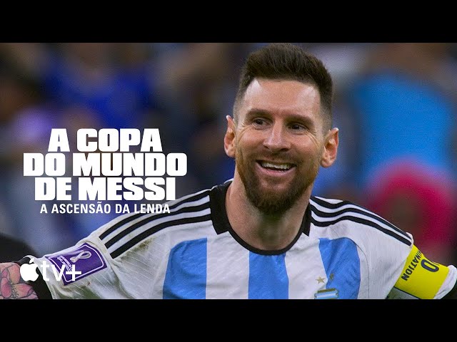 Série sobre título de Messi na Copa do Mundo estreia na Apple TV+ | CNN ...