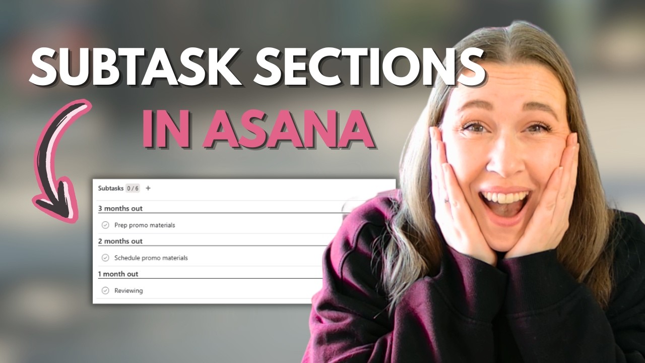 How to Add Sections to Subtasks in Asana (Stay Organized Without Losing Your Mind)
