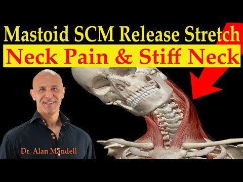 Mastoid SCM Release Stretch for Neck Pain & Stiff Neck - Dr. Alan Mandell, D.C.