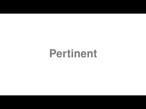 How to Pronounce "Pertinent"