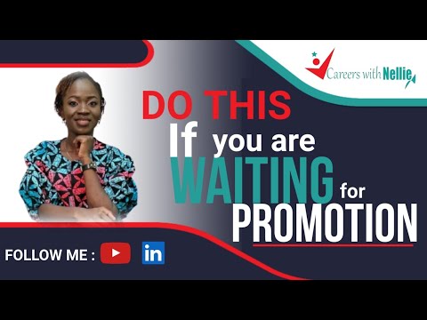 Do This If You Are Waiting for a Promotion