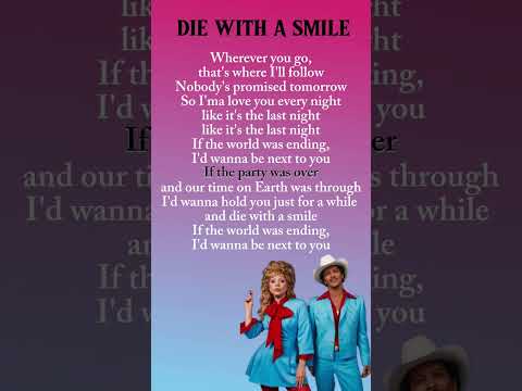 Die with a smile lyrics - Lady Gaga and Burno Mars subscribe #lyrics #edits #die with a smile