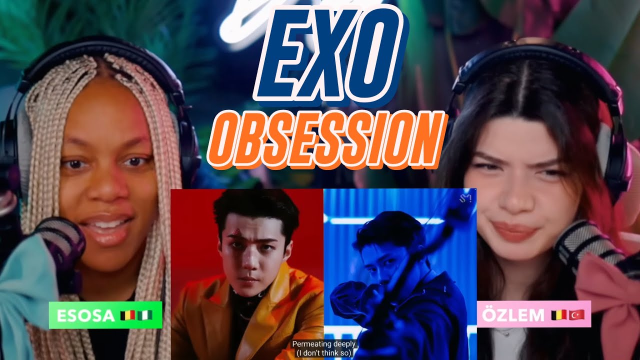 EXO 엑소 'Obsession' MV reaction
