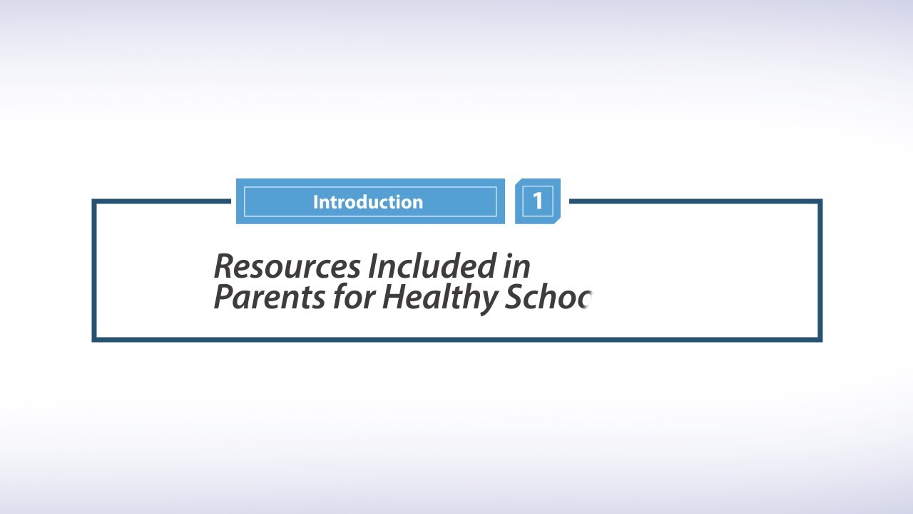 Resources Included in Parents for Healthy Schools