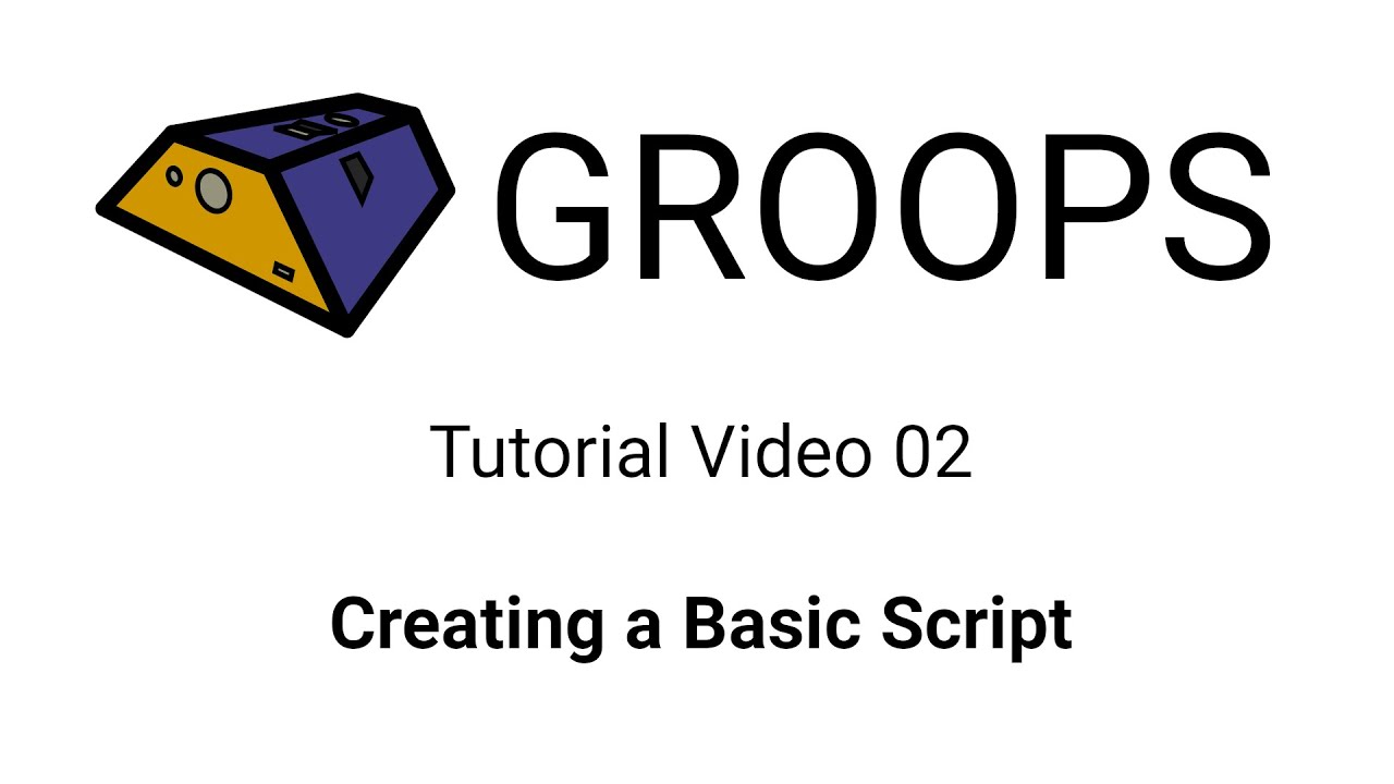 02 - Creating a Basic Script - GROOPS Tutorial Videos