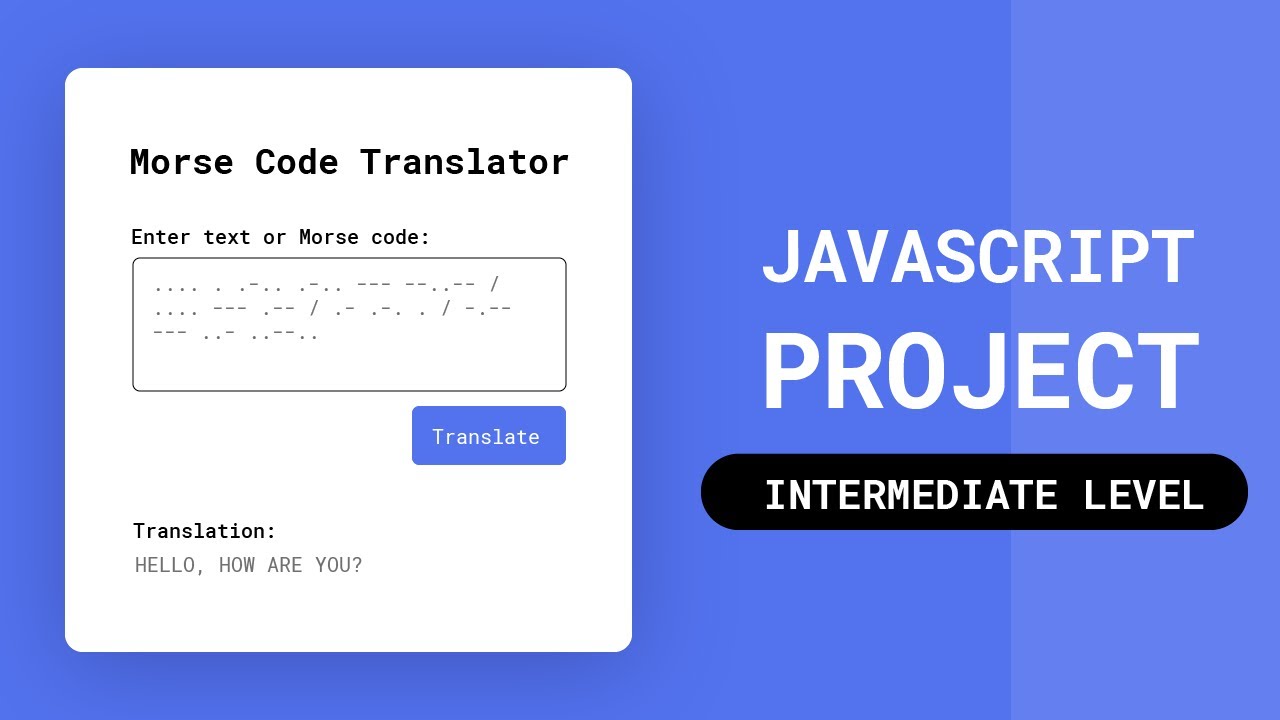Morse Code Translator | Intermediate Javascript Project