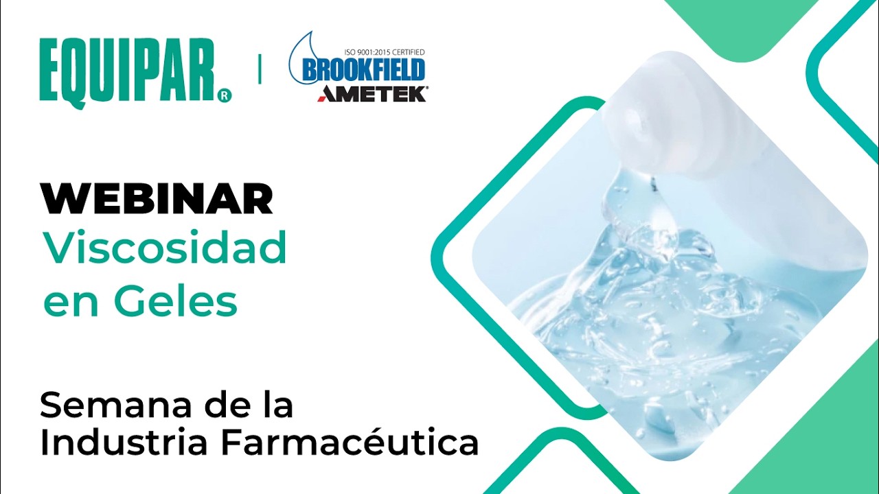 Viscosidad en Geles | Semana de la Industria Farmacéutica