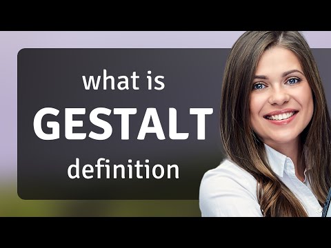 Gestalt • GESTALT definition