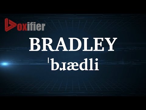 English Pronunciation of Bradley - Voxifier.com