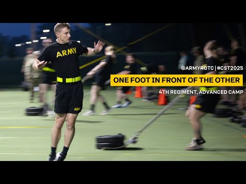 One Foot in Front of the Other | 4th Regiment, Advanced Camp | CST 2025
