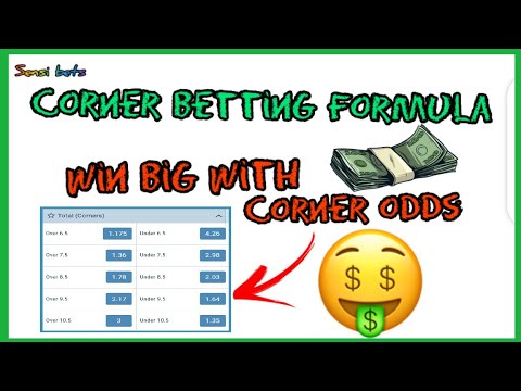 Corner Betting Strategy- How to Always Win With Corner Betting