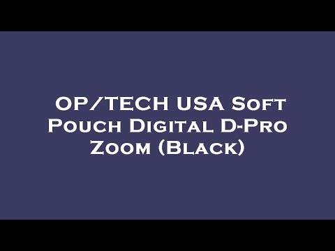 OP/TECH USA Soft Pouch Digital D-Pro Zoom (Black) Amazon Review