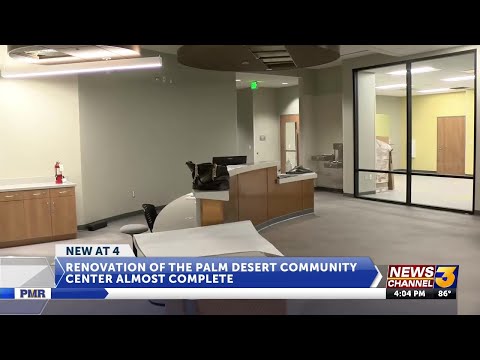 Renovation of the Palm Desert Community Center almost complete