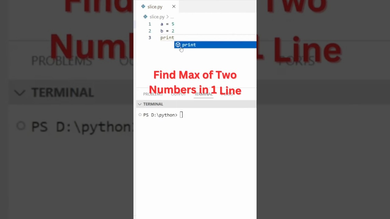 Python Tutorial | Find Max of Two Numbers in 1 Line!