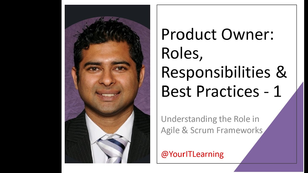 Product Owner Roles & Responsibilities Explained | Best Practices (Part 1)
