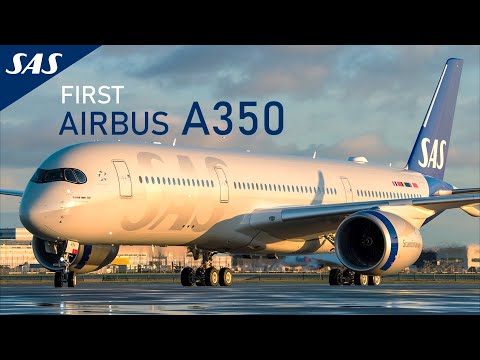 SAS Airbus A350-900 | First Reveal of Aircraft and Cabin