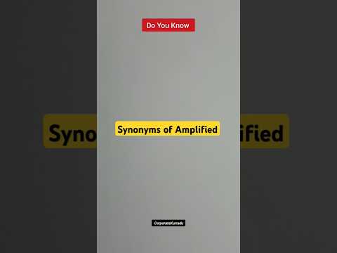 3 Synonyms of Amplified | Corporate Kurradu | #shorts #synonyms #english #words #exam #verbalskills