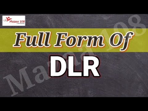 DLR full form | full form DLR | DLR Means | DLR Stands for | Meaning of DLR | DLR Ka Full Form