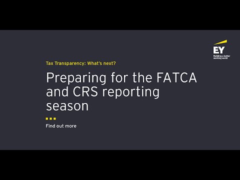 Tax Transparency: What's next? series - Preparing for the FATCA and CRS reporting season