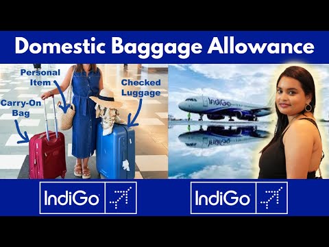 Indigo Airlines Baggage Allowance for Domestic Flight | Indigo Flight Baggage Rules India