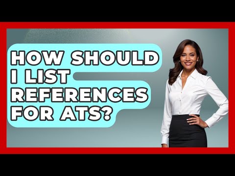 How Should I List References For ATS? - Job Success Network
