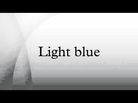 Light blue