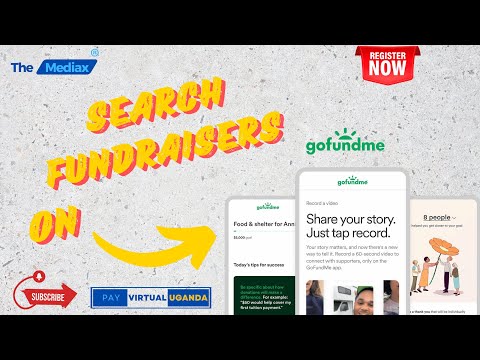 Create A GoFundMe Account In Uganda | Search Fundraisers on GoFundMe In Uganda