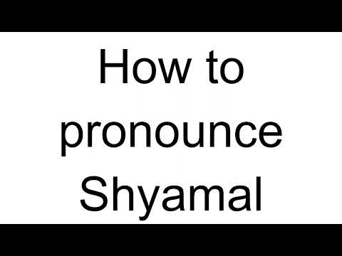 How to Pronounce Shyamal (Hindi)