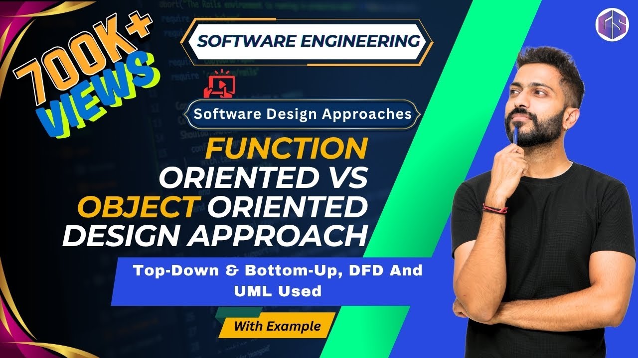 Function Oriented vs Object Oriented Design Approach | Software Design Approaches