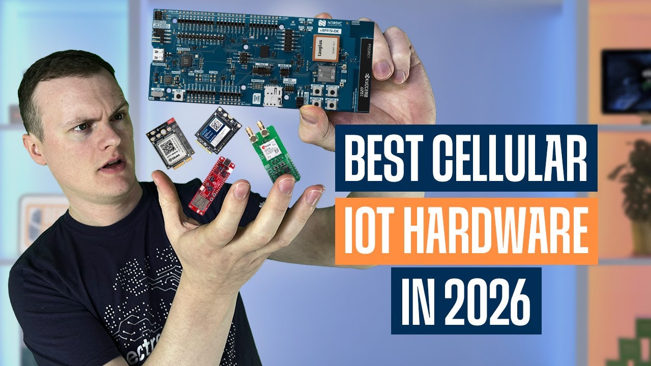 Cellular IoT in 2026, Best Dev Kits and Modules Compared