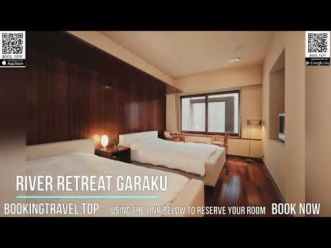 River Retreat Garaku