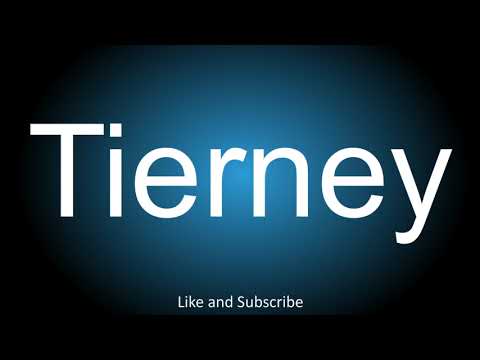 How to correctly pronounce - Tierney.