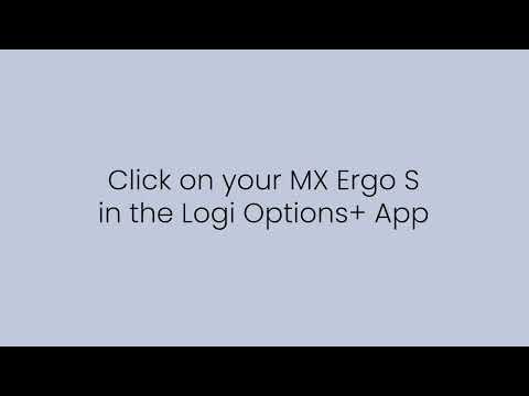 How to customize the buttons of MX Ergo S mouse with Logi Options+