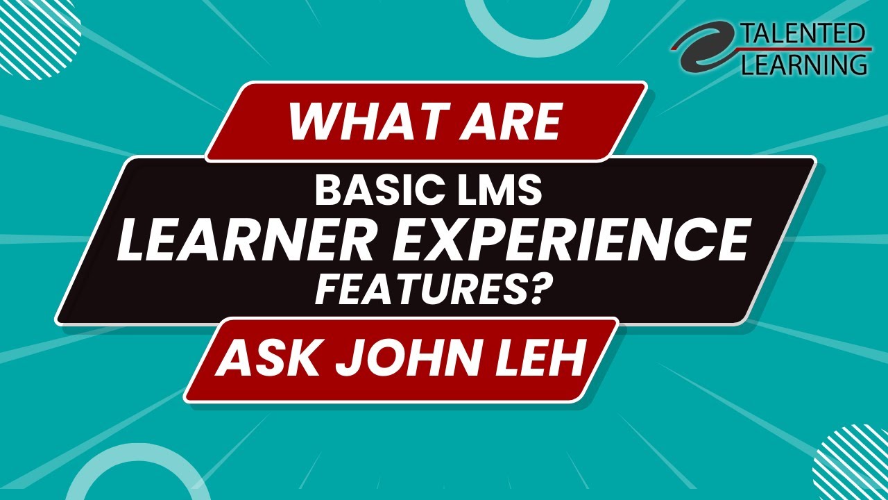 What Basic LMS Learner Experience features?