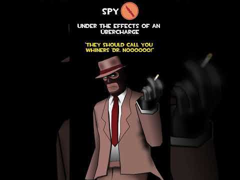 Spy | Under The Effects Of An UberCharge | Spy Voice Lines