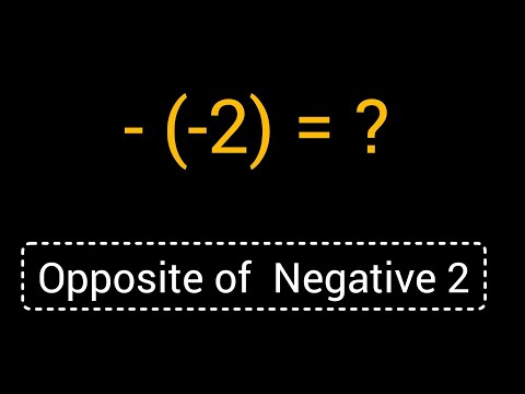 What is the opposite of negative 2?||Solve -(-2)?|| Opposite of -2 ||Opposite of the opposite of 2