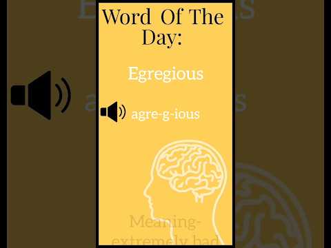 #Day164 Word Of The Day (English)! ✨[Word = Egregious]