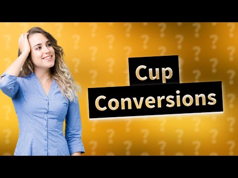 How much is a cup in mL and grams?