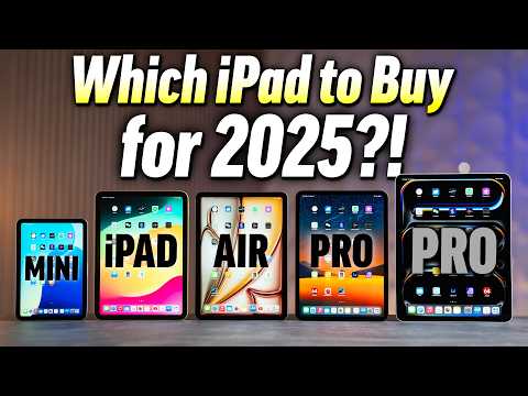 Which iPad to Buy in Early 2025? - Don't Waste Your CASH!