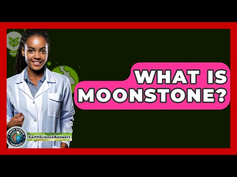 What Is Moonstone? - Earth Science Answers