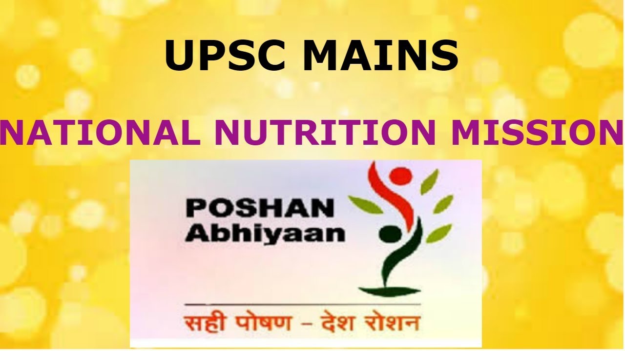 National Nutrition Mission - POSHAN Abhiyan