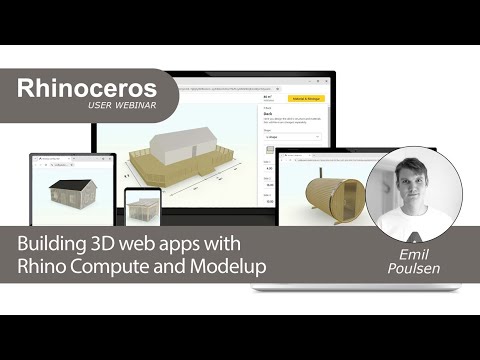 Rhino User Webinar: Building 3D web apps with Rhino Compute and Modelup