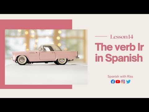 Intro to the verb “IR” – Easy Peasy All-in-One High School