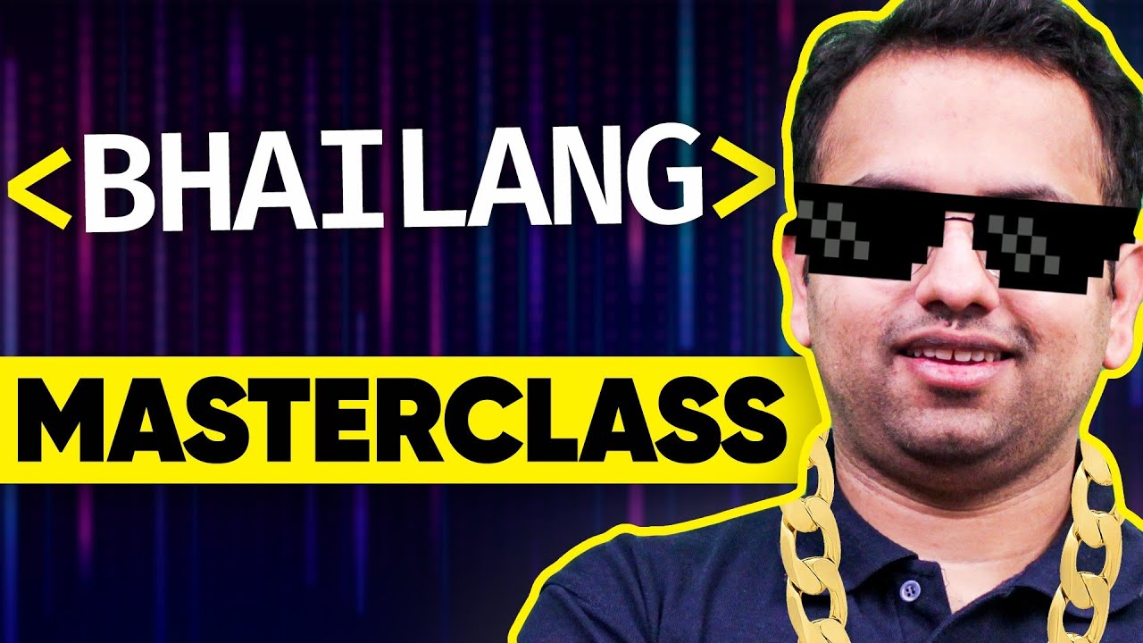 Master class on Bhailang - Funny coding class ft Kartik Mathur